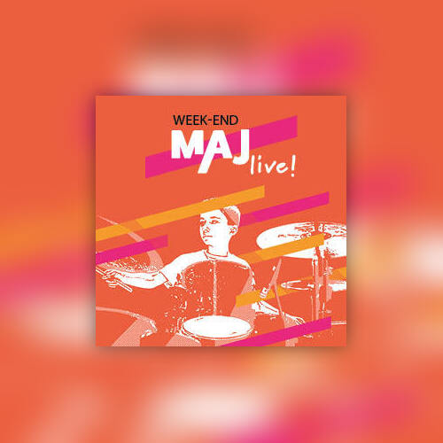 WEEK-END MAJ LIVE ! - Théâtre Municipal - Billetterie officielle