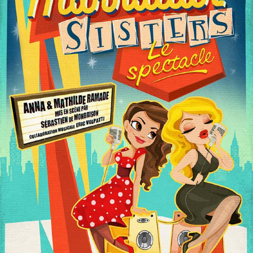 Manhattan Sisters Anna Et Mathilde Ramade Billetterie Officielle