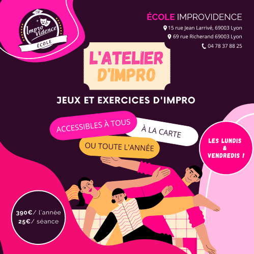 L'atelier d'impro ! Les cours à la carte ! - à l'Ecole Improvidence ...