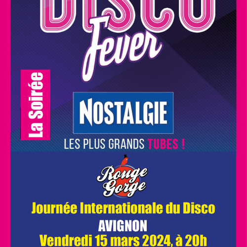 NOSTALGIE DISCO FEVER JOURNEE INTERNATIONALE DU DISCO : SOIREE ...