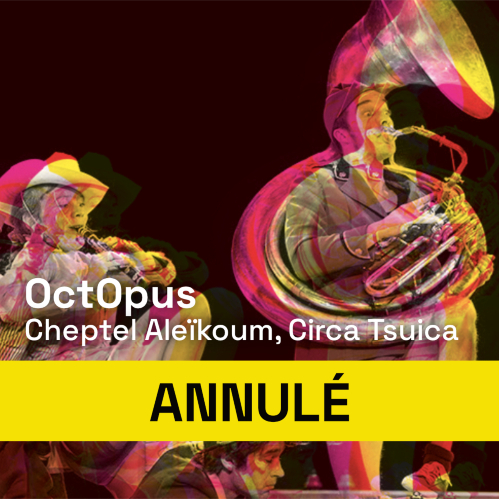 OctOpus / Circa Tsuïca, Cheptel Aleïkoum - Parc - Billetterie officielle